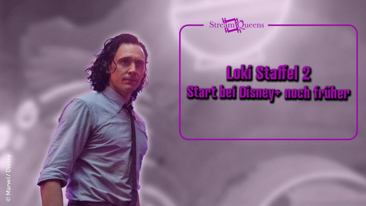 Loki Staffel 2 Start wurde vorverlegt