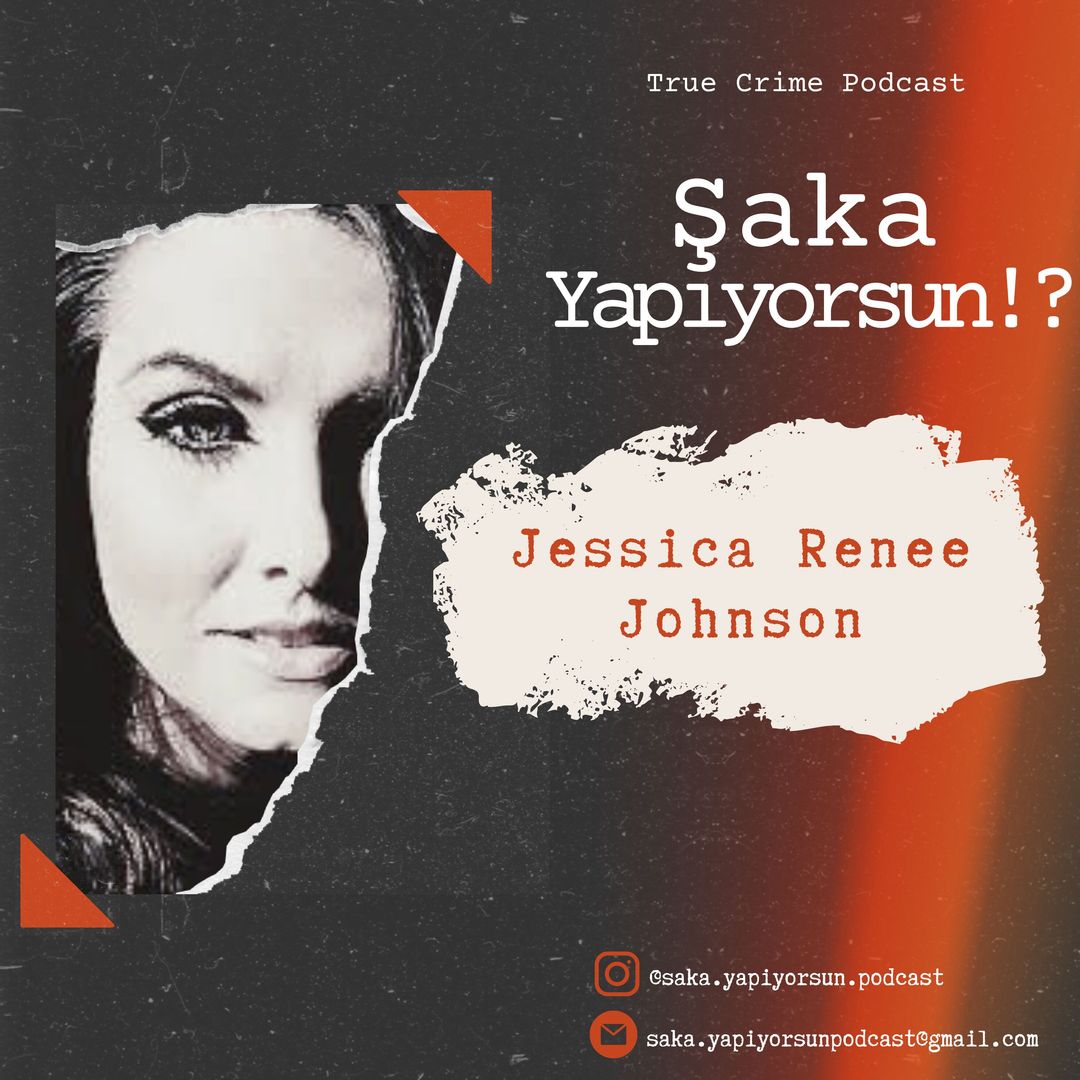 GIZEM HIKAYESI: Jessica Renee Jonson - Bir Annenin Hayatı