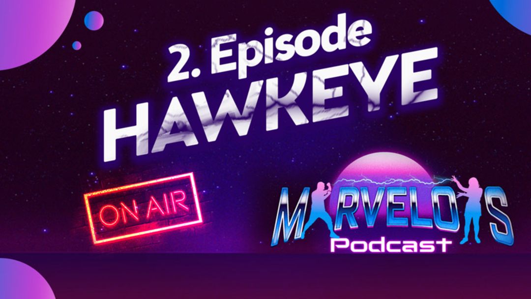 Marvelous Podcast Episode 2: Hawkeye aka Ronin