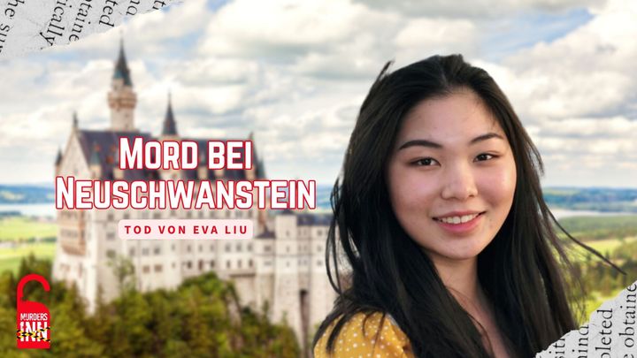 Im Schatten des Märchenschlosses: Der Mord an Eva Liu