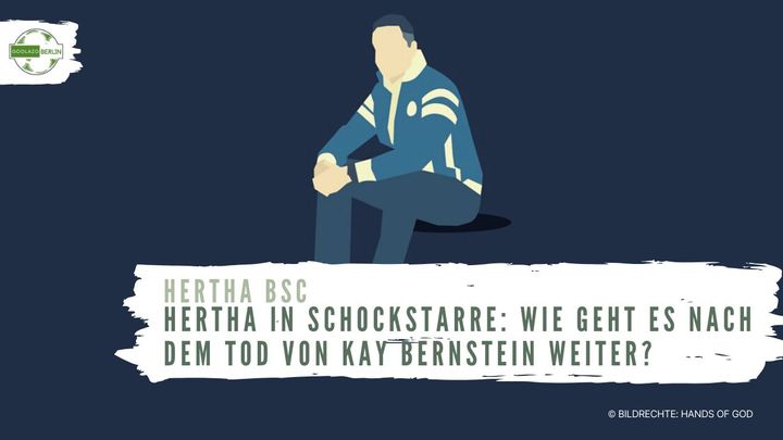 Hertha in Schockstarre: Wie geht es nach dem Tod von Kay Bernstein weiter?