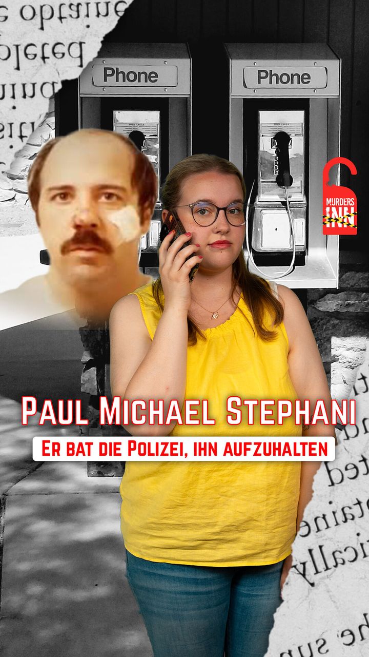 Paul Michael Stephani: Nach seinen Taten rief er selbst die Polizei