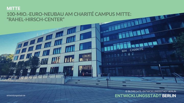 100-Mio.-Euro-Neubau am Charité Campus Mitte: "Rahel-Hirsch-Center"