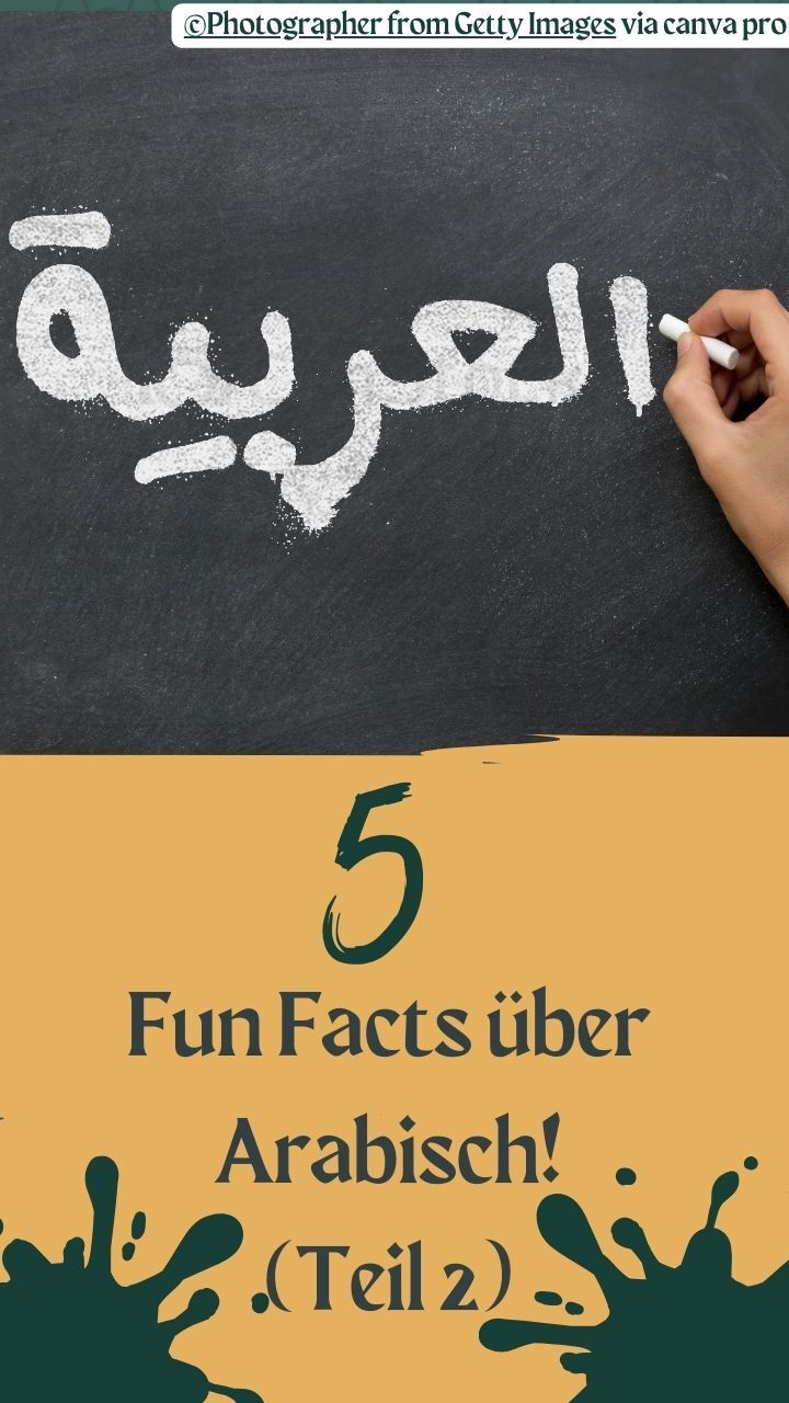 Nett to know: 5 Fun Facts über die arabische Sprache! (Teil 2)